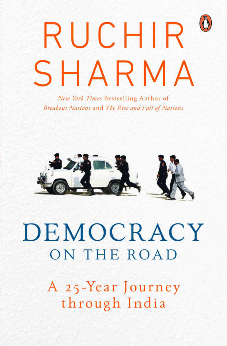 Cosmopolis » Book review of Ruchir Sharma: Democracy on the Road